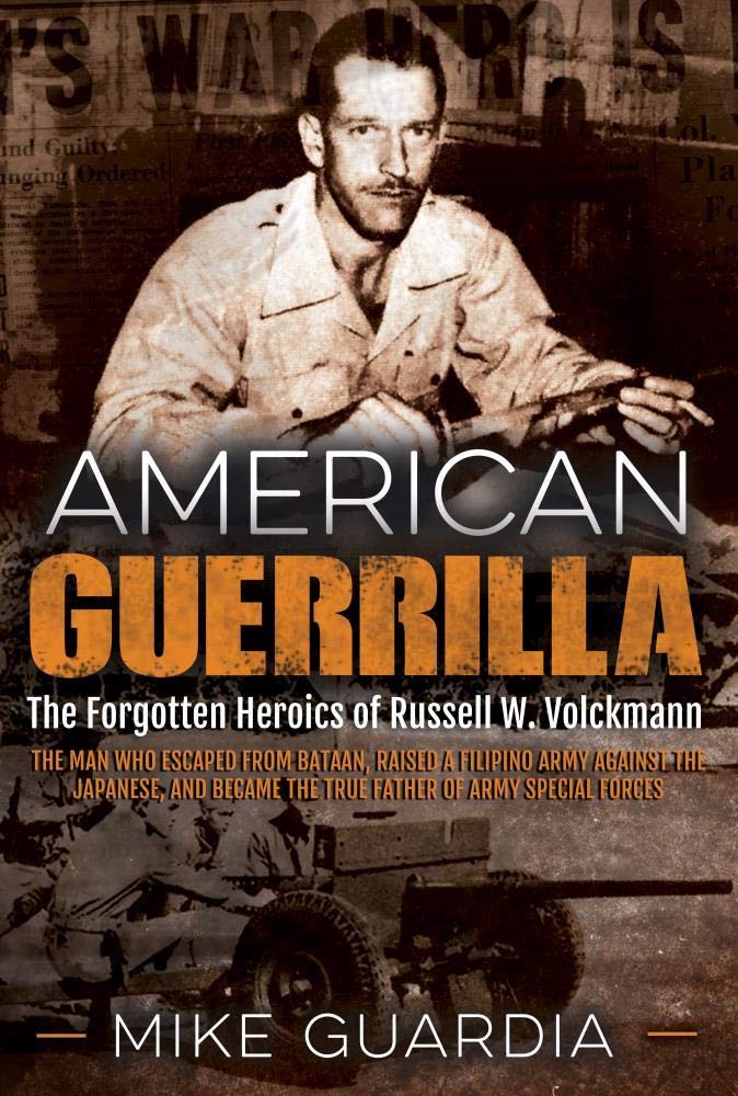 Amazon.com: American Guerrilla: The Forgotten Heroics of Russell W ...