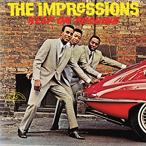 Play Keep On Pushing by The Impressions on Amazon Music