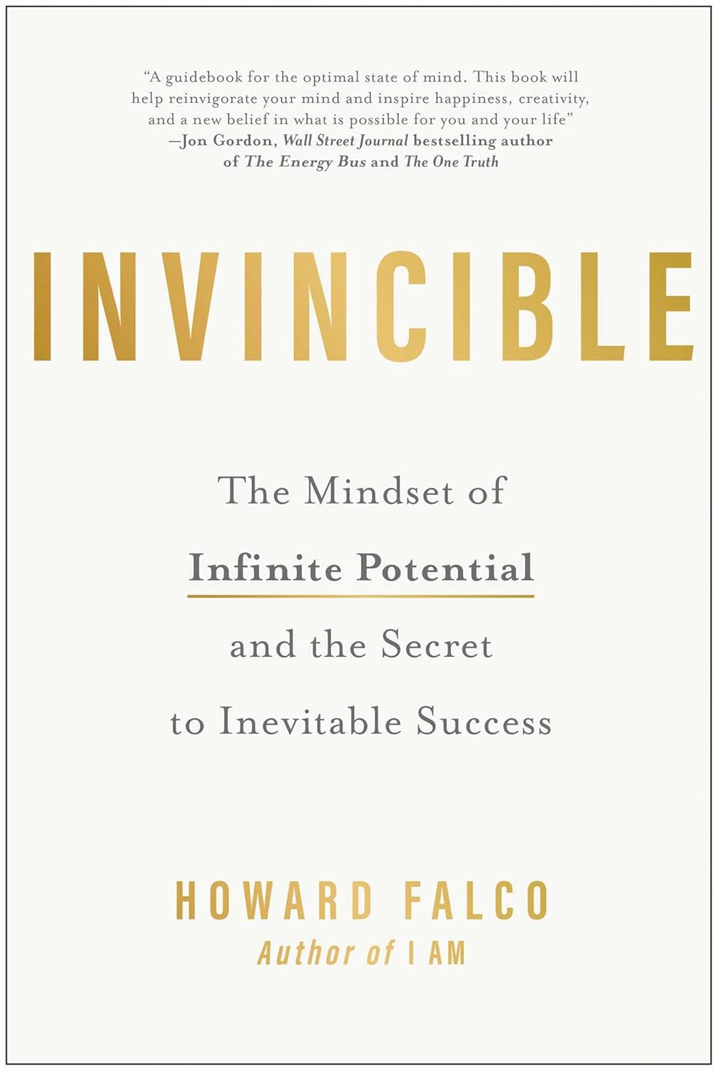 Invincible: The Mindset of Infinite Potential and the Secret to ...