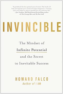 Invincible: The Mindset of Infinite Potential and the Secret to ...
