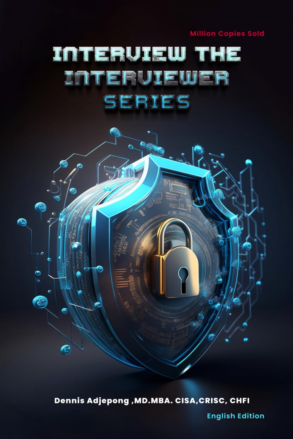 Interview the Interviewer: Series Vol 1: Adjepong, Dennis ...