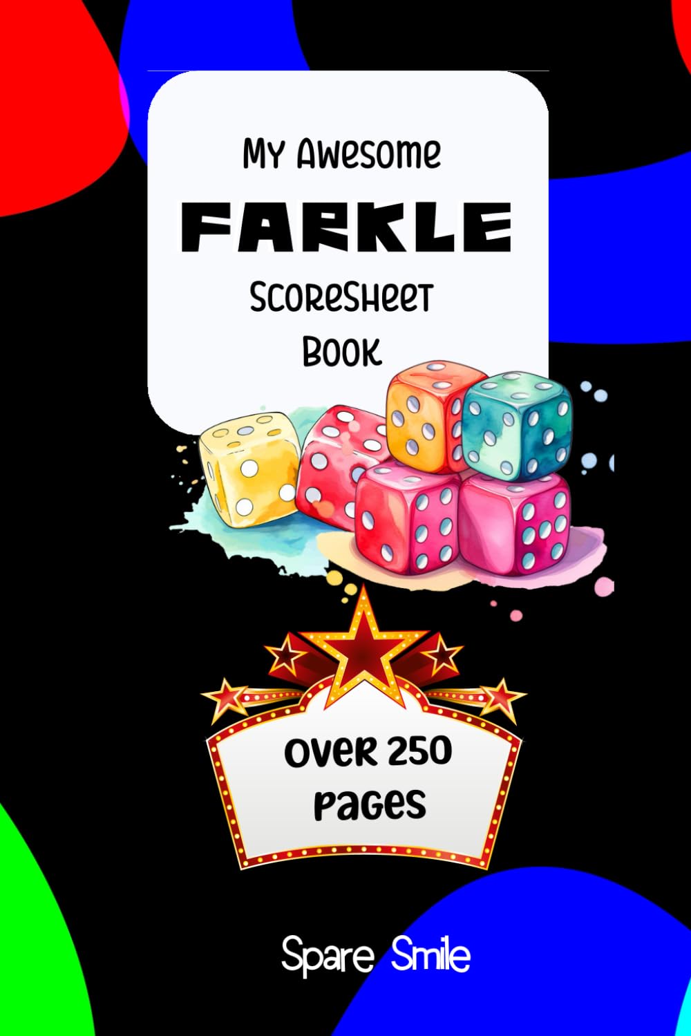 My Awesome Farkle Score Sheet Book: Over 250 Sheets in a 6x9 Score Book ...