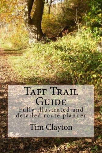 Buy Taff Trail Guide: Fully Illustrated and Detailed Route Planner Book ...