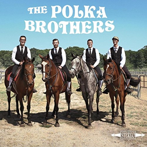 Play The Polka Brothers by The Polka Brothers on Amazon Music