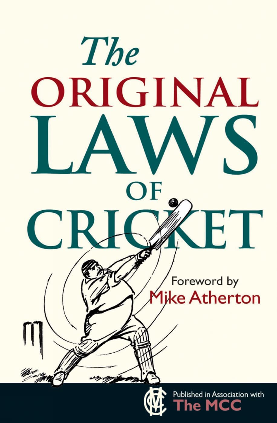 The Original Laws of Cricket (Original Rules) : Rundell, Michael ...