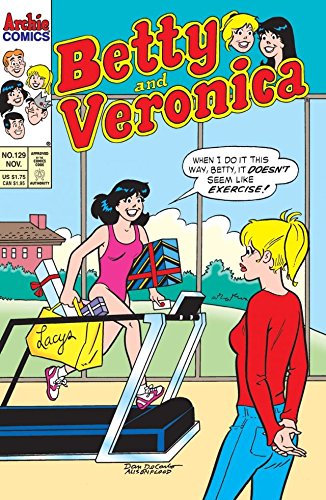 Betty & Veronica #129 eBook : Webb, Kathleen, Gladir, George, DeCarlo ...