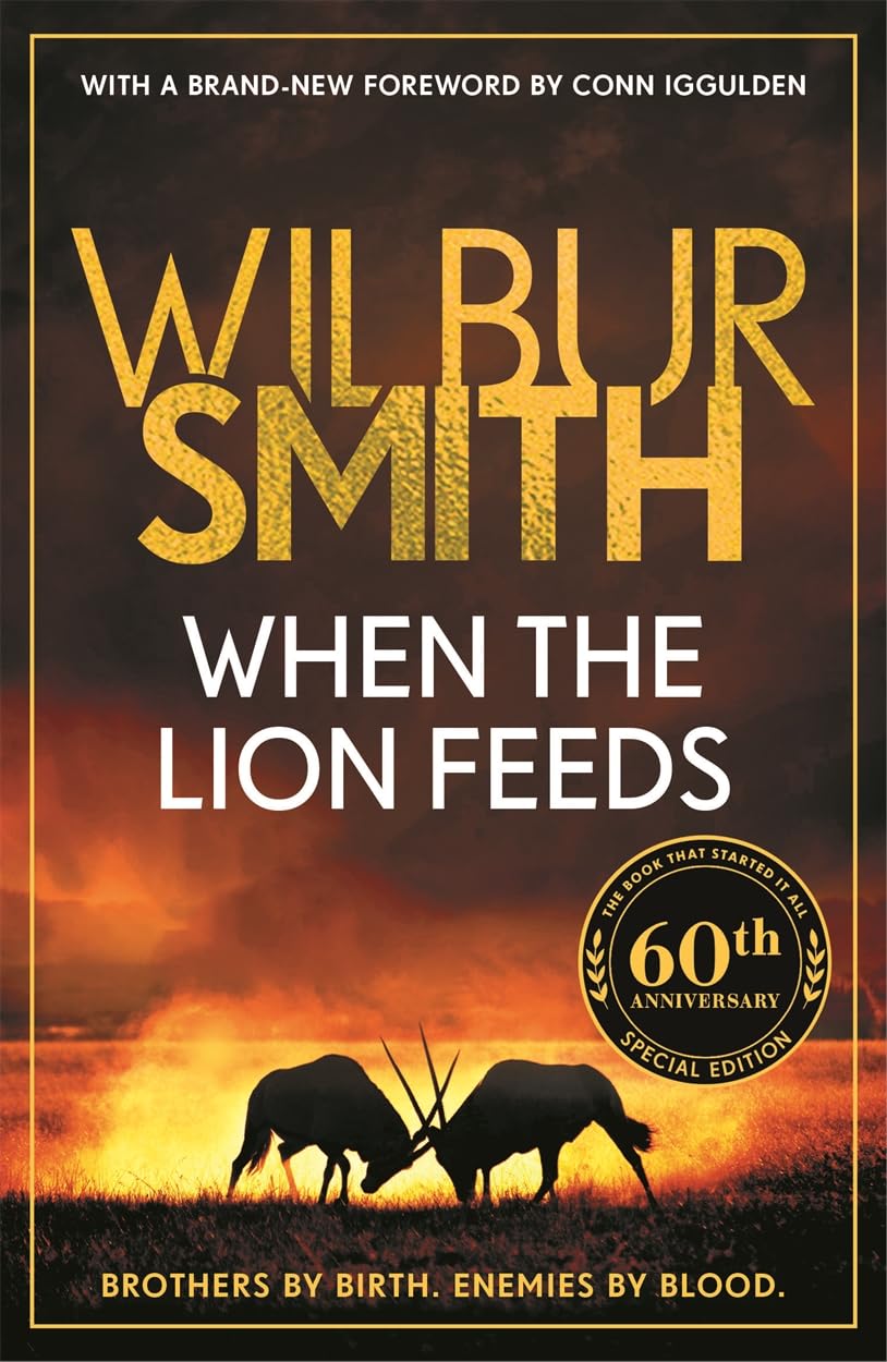 When the Lion Feeds: The Courtney Series 1 : Smith, Wilbur: Amazon.in: Books