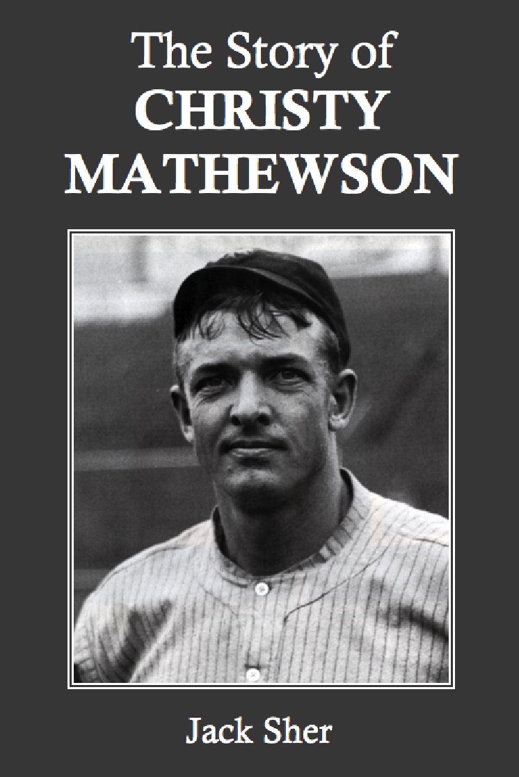 Amazon.com: The Story of Christy Mathewson eBook : Sher, Jack: Kindle Store