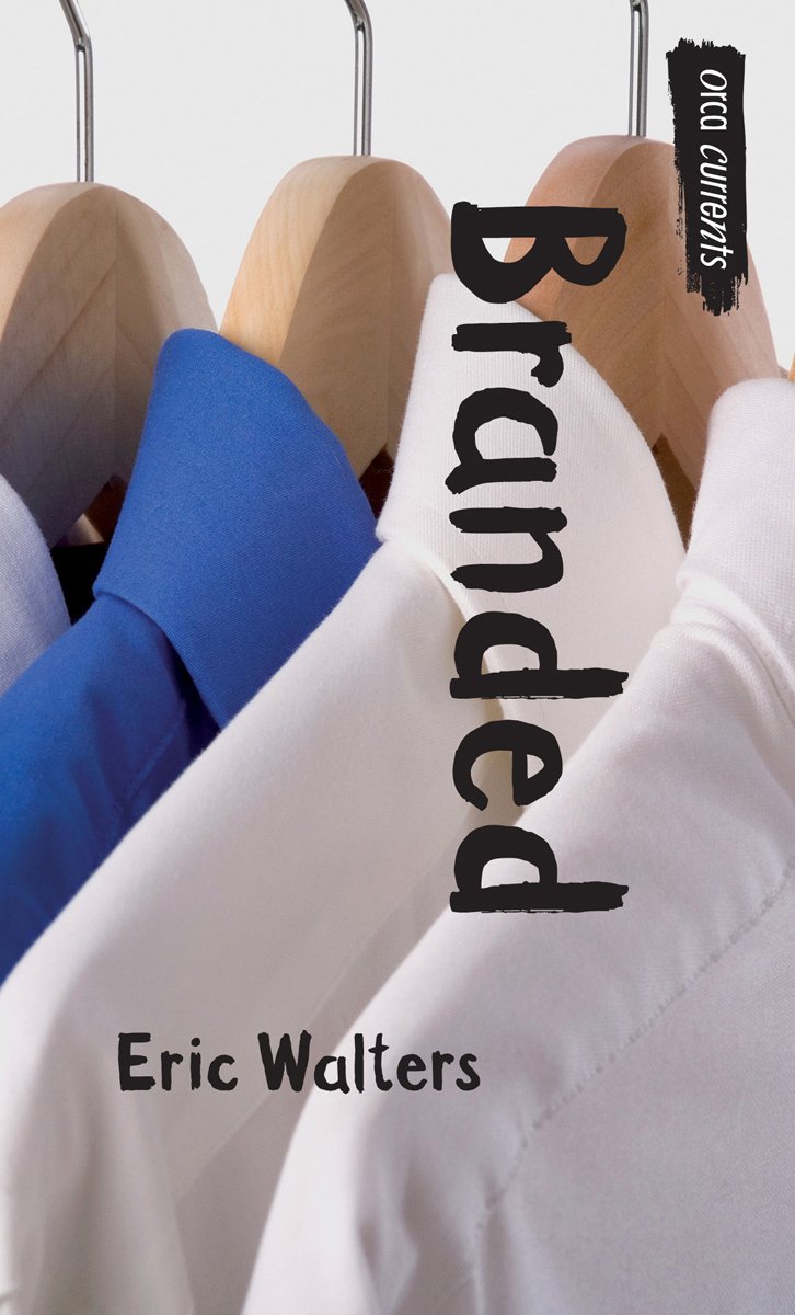Branded (Orca Currents) : Walters, Eric: Amazon.co.uk: Books
