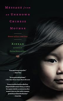 Amazon.com: Message from an Unknown Chinese Mother: Stories of Loss and Love: 9781451610949 ...