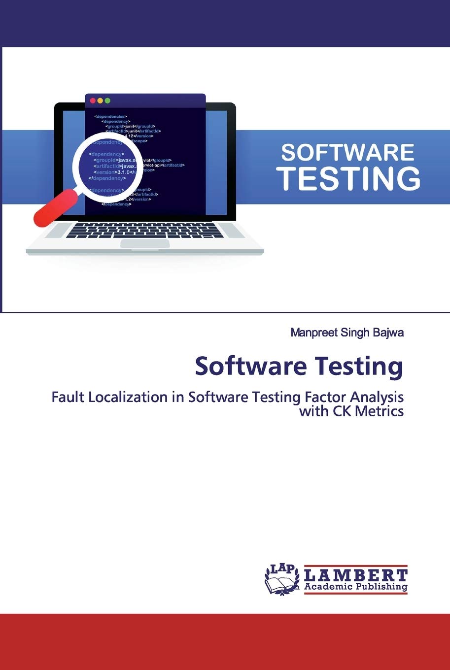 Software Testing Fault Localization In Software Testing Factor Analysis With Ck Metrics Bajwa
