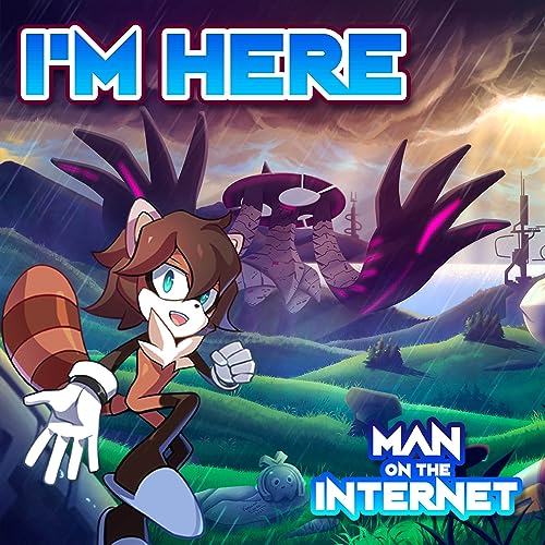 Play I'm Here (From "Sonic Frontiers") by Man on the Internet, Caaaarl ...