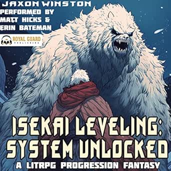 Amazon.com: Isekai Leveling: System Unlocked: A LitRPG Progression Fantasy (Audible Audio ...