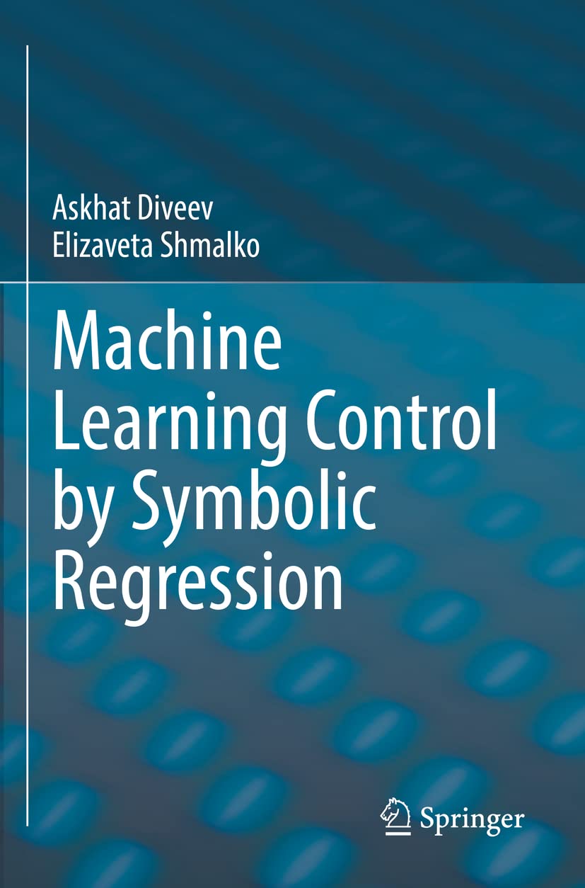 Buy Machine Learning Control By Symbolic Regression Book Online At Low Prices In India Machine