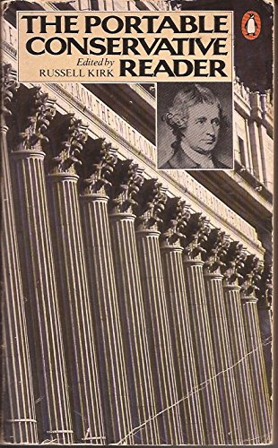 The Portable Conservative Reader , edited with an introduction and ...