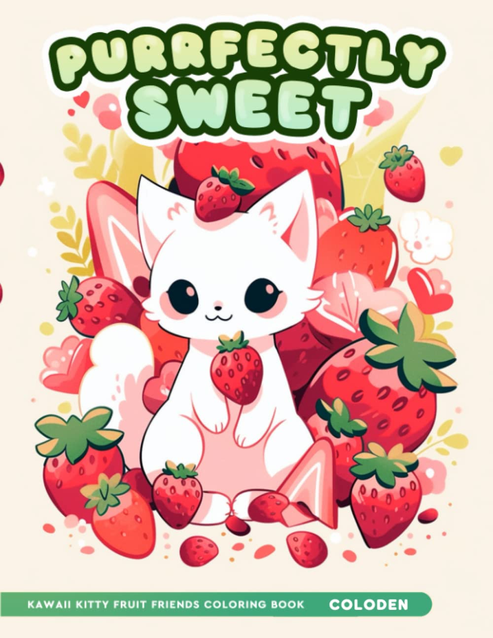 Sweet Kawaii Kitty Coloring Book: A Purrfectly Sweet Coloring Book With ...
