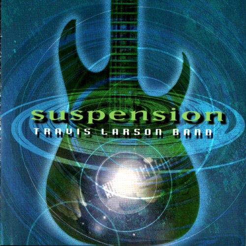 Play Suspension by Travis Larson Band on Amazon Music