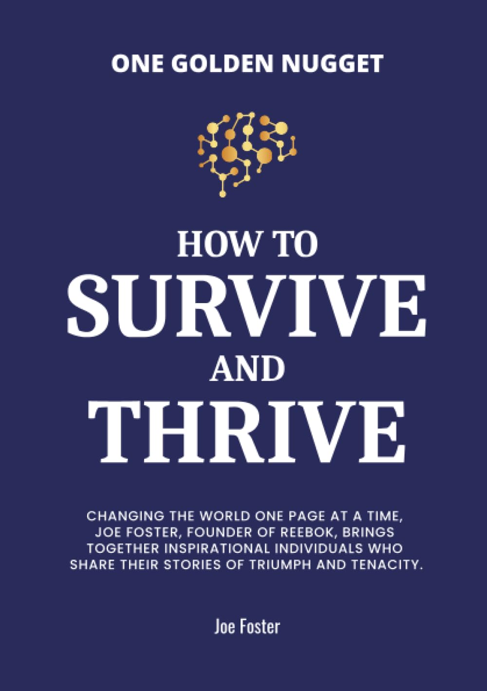 How to Survive & Thrive: One Golden Nugget (How to Survive and Thrive ...