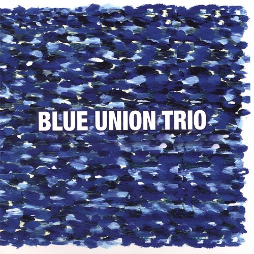 Amazon.com: Blue Union Trio : Blue Union Trio: Digital Music
