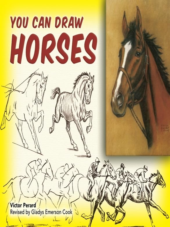 You Can Draw Horses (Dover Art Instruction) eBook : Perard, Victor ...