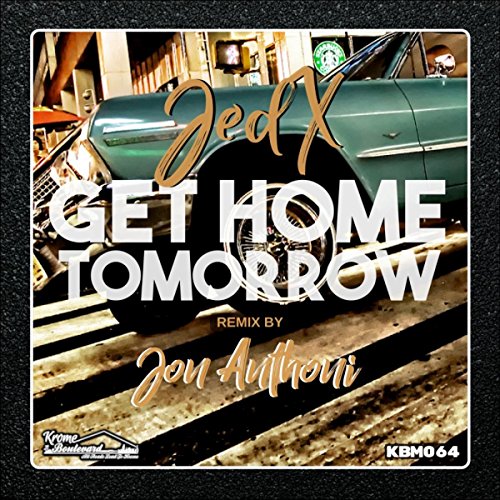Amazon.com: Get Home Tomorrow : JedX: Digital Music