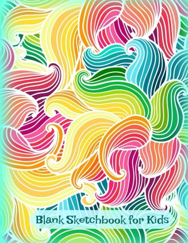 BLANK Sketchbook for Kids (Jumbo Size Sketch Book for Children-Colorful ...