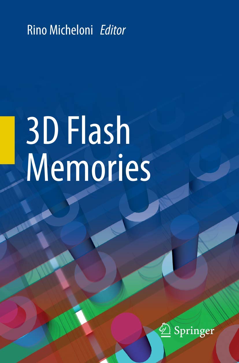 3D Flash Memories: Micheloni, Rino: 9789402413656: Amazon.com: Books