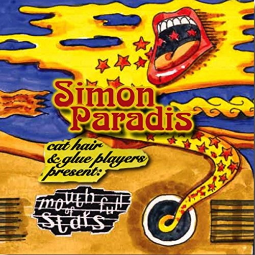 Play Mouth Full of Stars by Simon Paradis on Amazon Music