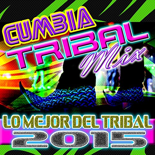 Amazon.com: Cumbia Tribal Mix Lo Mejor Del Tribal 2015 : Dj Moys ...