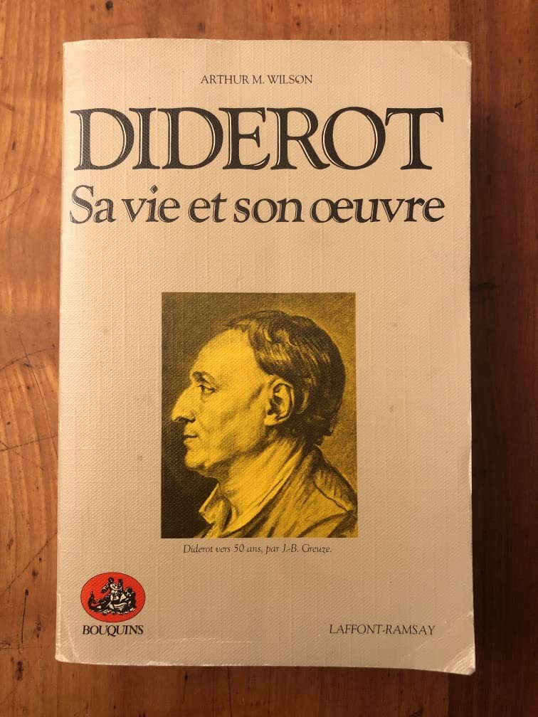 Amazon.com: Diderot, sa vie et son oeuvre: 9782221046616: Arthur M ...