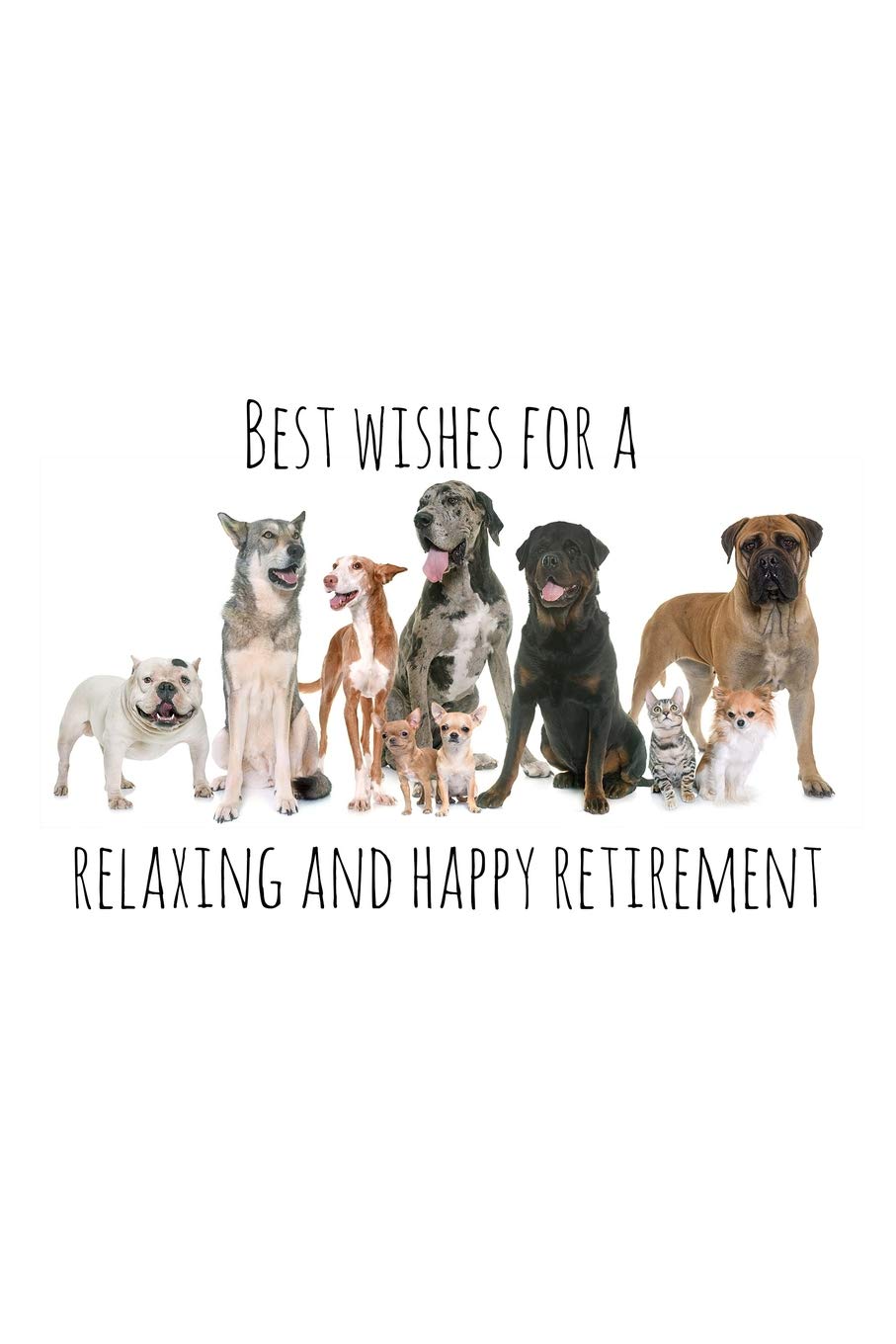 Buy Best Wishes For A Relaxing And Happy Retirement: Dog Lover Funny ...