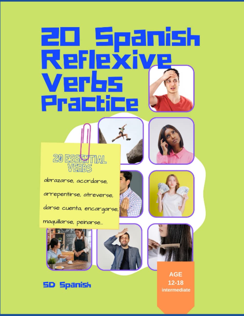 Spanish Reflexive Verbs Practice: 20 Essential Verbs: Kids, SD Spanish ...