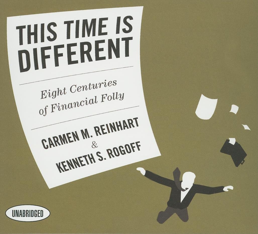 Amazon | This Time is Different | Reinhart, Carmen, Rogoff, Kenneth S., Pratt, Sean | Economic ...