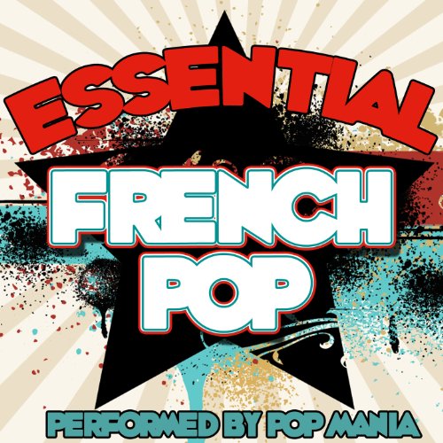 Amazon.com: Essential French Pop : Pop Mania: Digital Music
