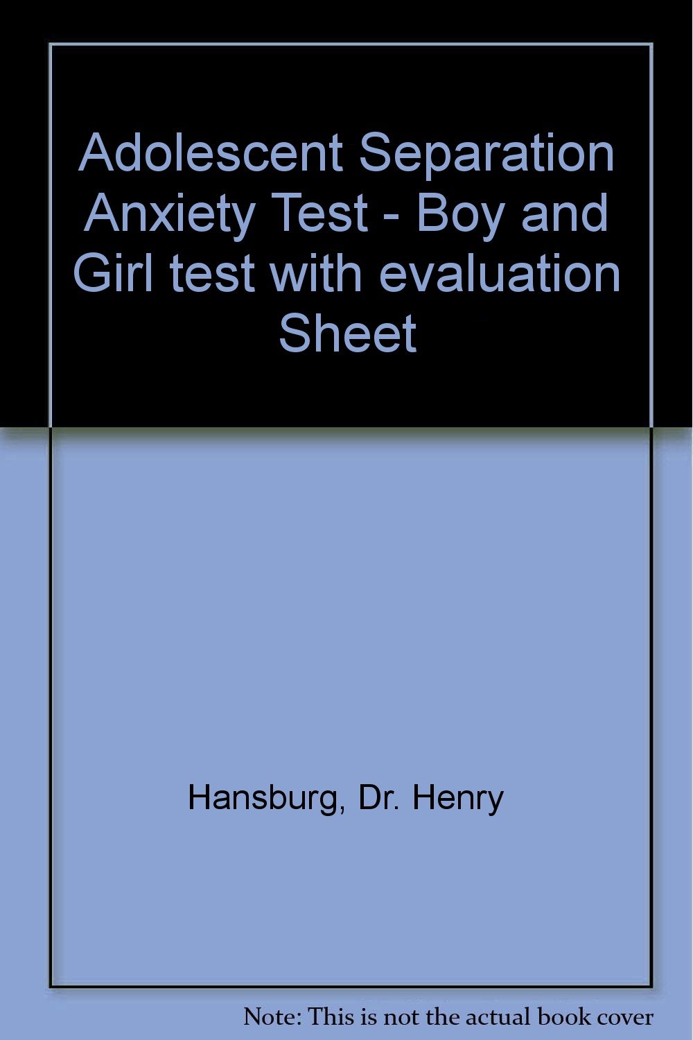 Adolescent Separation Anxiety Test - Boy and Girl test with evaluation ...