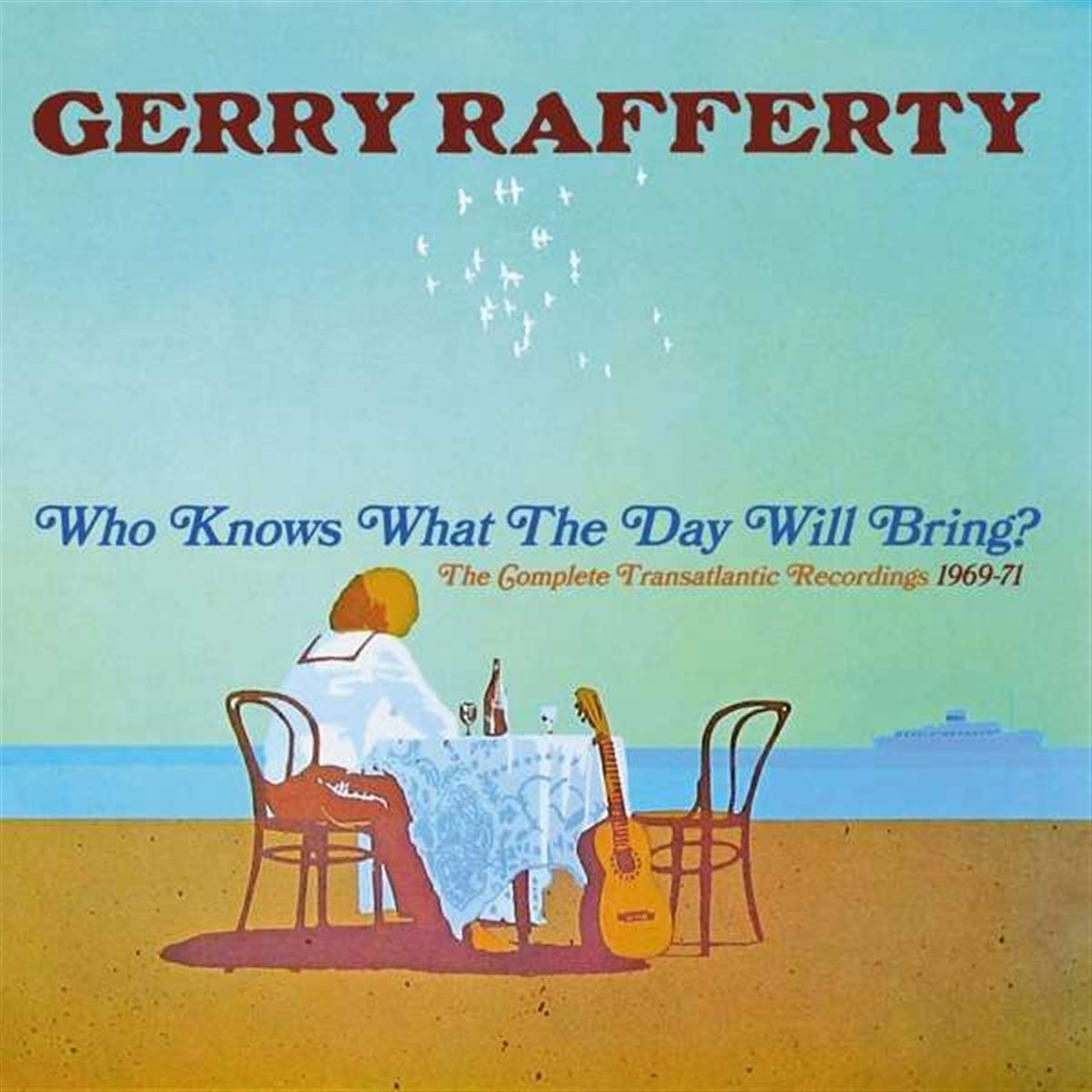RAFFERTY,GERRY - Who Knows What The Day Will Bring? - Complete ...