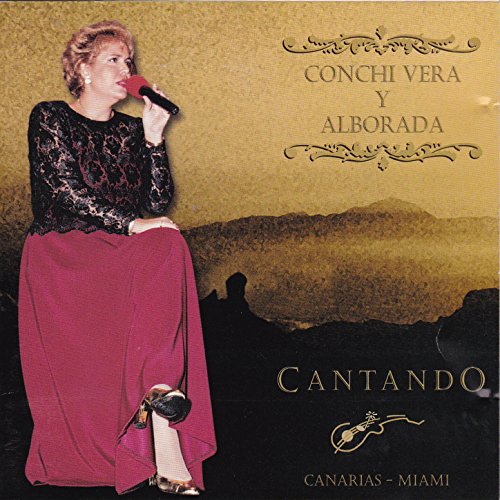 Cantando by Conchi Vera & Alborada on Amazon Music - Amazon.co.uk