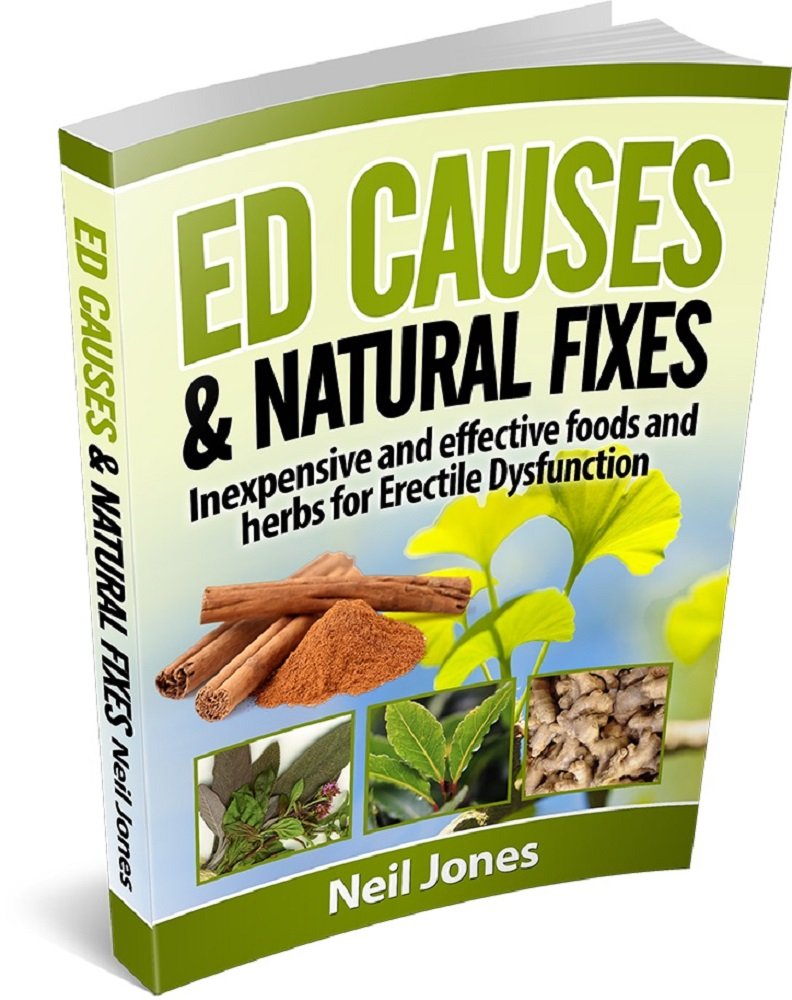 ED Causes and Natural Fixes: Inexpensive and Effective foods and herbs ...