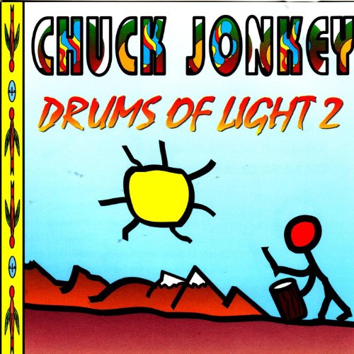 Amazon.com: Drums Of Light 2 : Chuck Jonkey: Digital Music