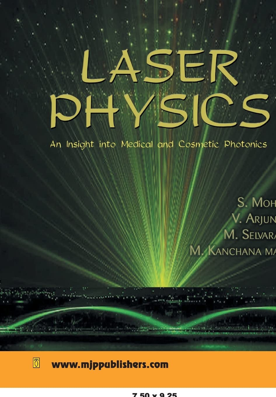 Laser Physics: An Insight Into Medical And Cosmetic Photonics: Mohan, S ...