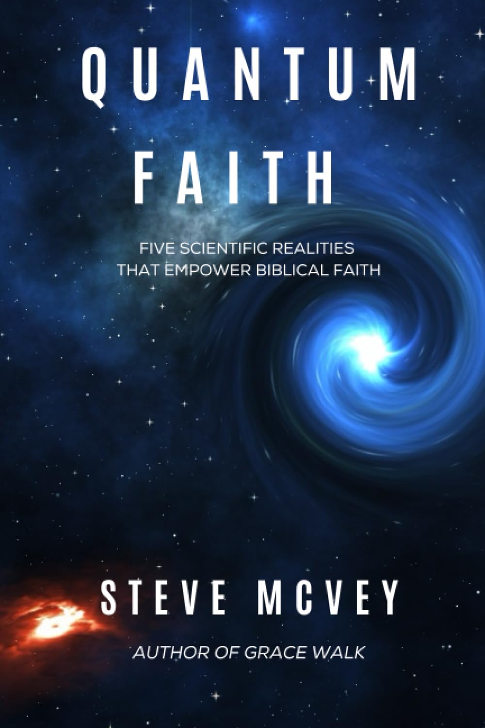 Snapklik.com : QUANTUM FAITH: Five Scientific Realities That Empower ...