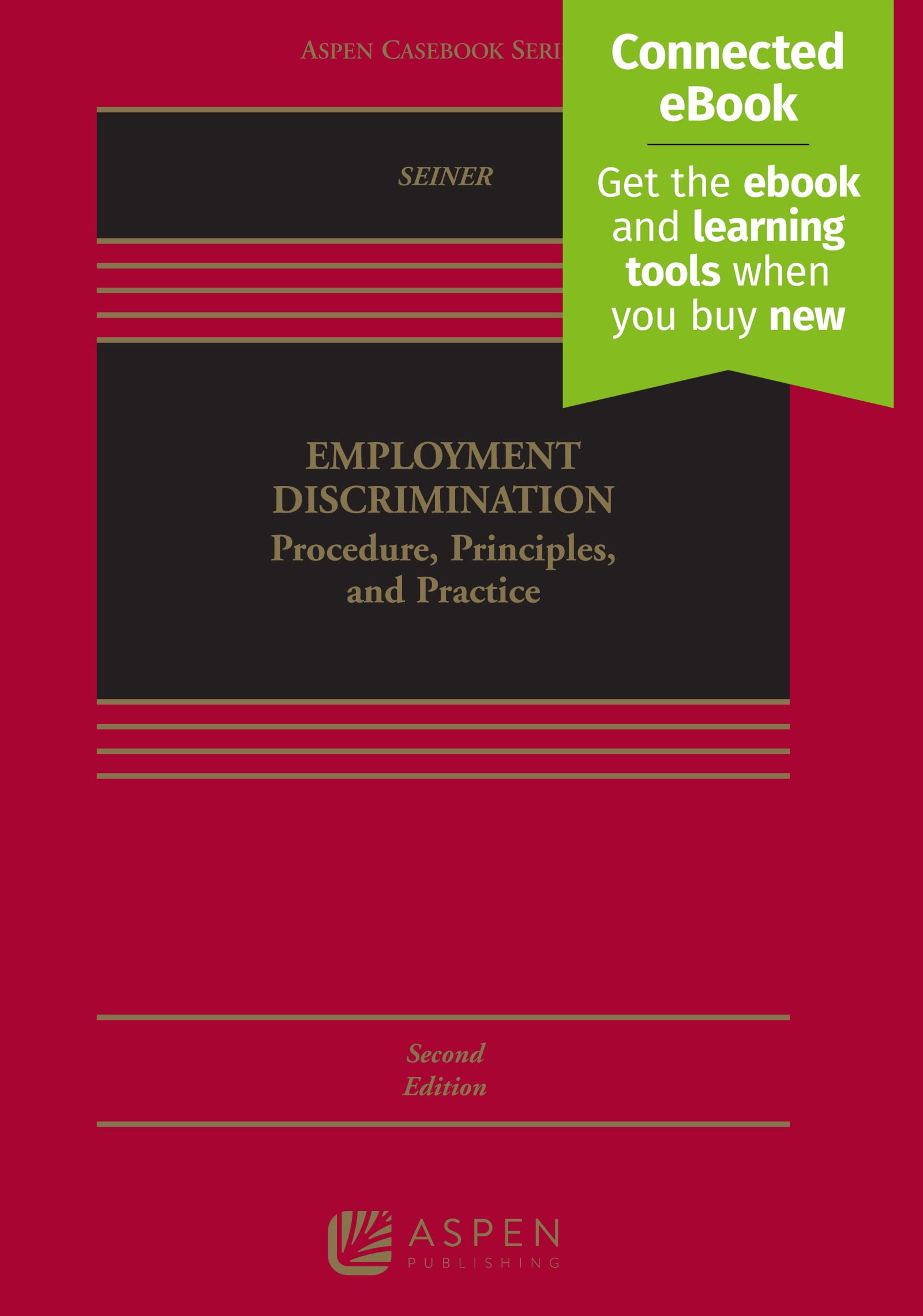 Employment Discrimination: Procedure, Principles, and Practice (Aspen ...