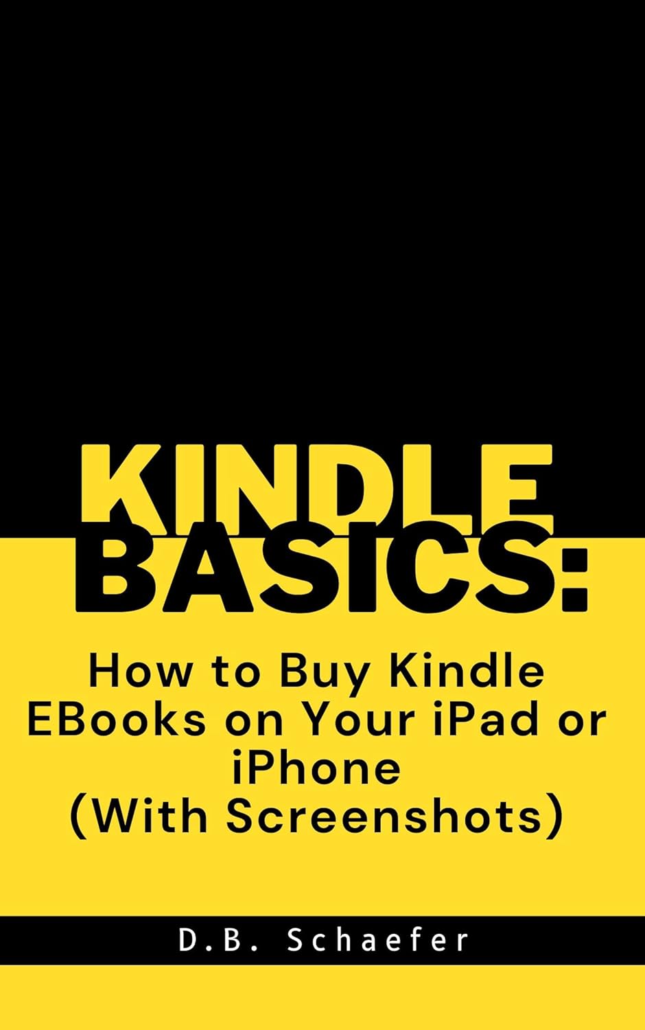 Amazon.com: Kindle Basics: How to Buy a Kindle EBook on Your iPhone or ...