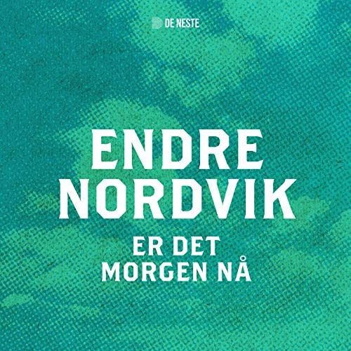 Amazon Music UnlimitedでEndre NordvikのEr det morgen nå? (fra De Neste)を