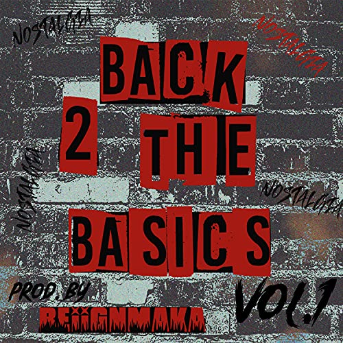 BACK 2 THE BASICS de Reiignmaka en Amazon Music Unlimited