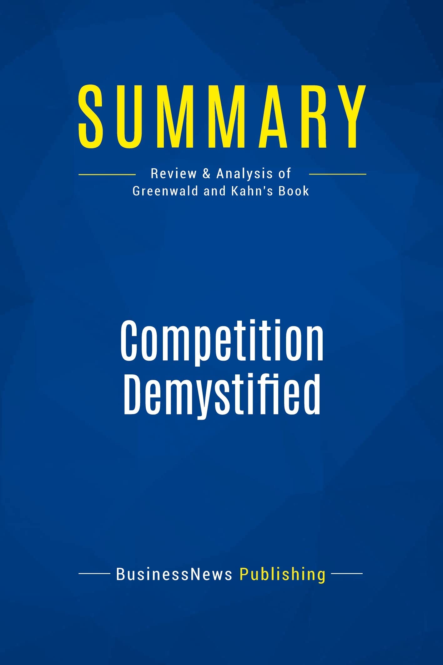 Amazon.com: Summary: Competition Demystified: Review and Analysis of ...
