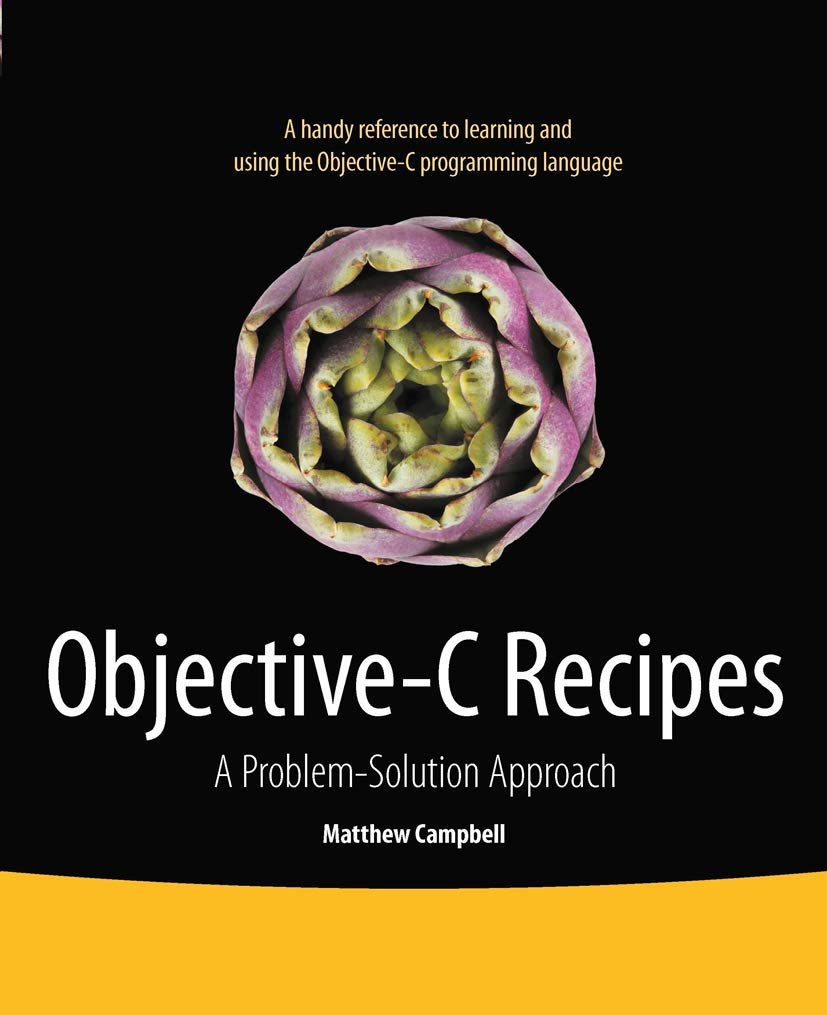Amazon.com: Objective-C Recipes: A Problem-Solution Approach ...