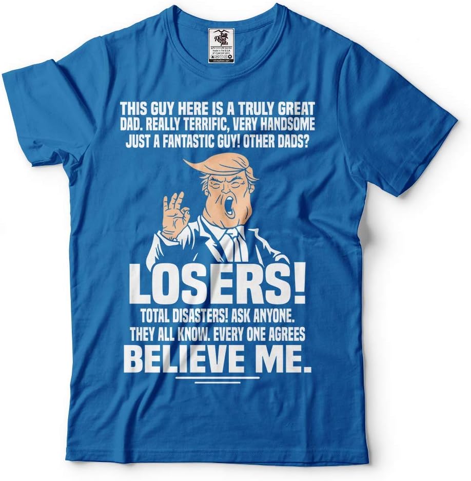 Amazon.com: Great dad Trump T-Shirt Father's Day Donald Trump Mens ...
