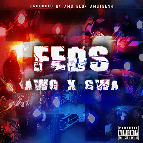 Écouter Feds par Awg X Gwa sur Amazon Music Unlimited