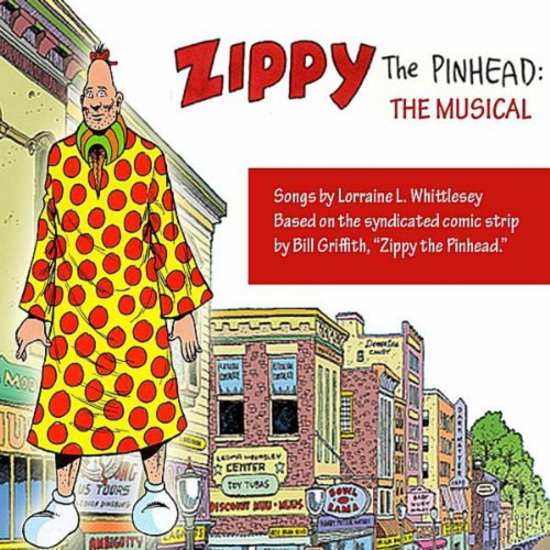Play Zippy the Pinhead: the Musical by Lorraine L Whittlesey on Amazon ...